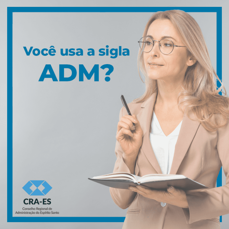 Você usa a sigla Adm? – CRA-ES